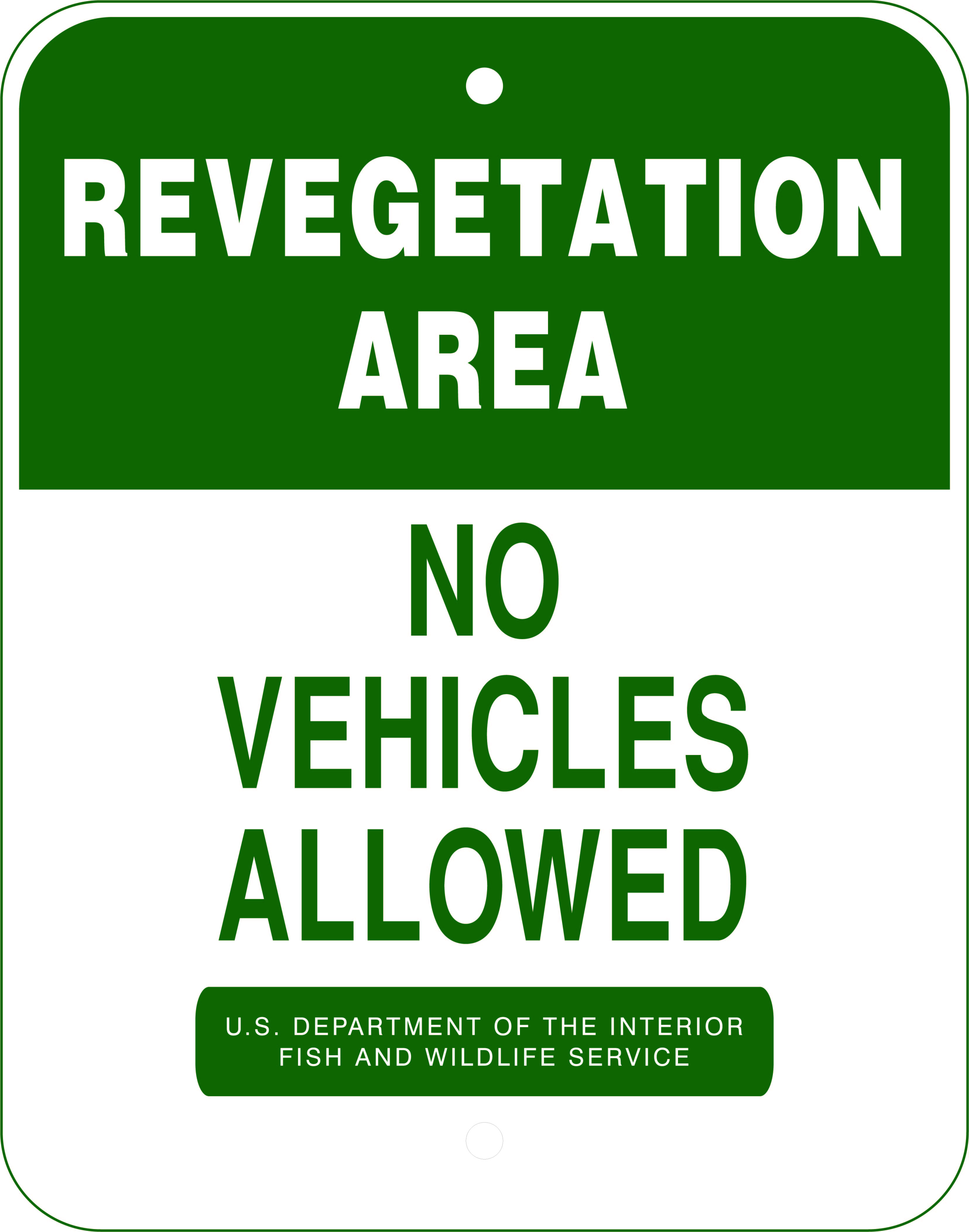 Sign-Revegetation Area, No vehicles allowed, USFWS | FWS.gov